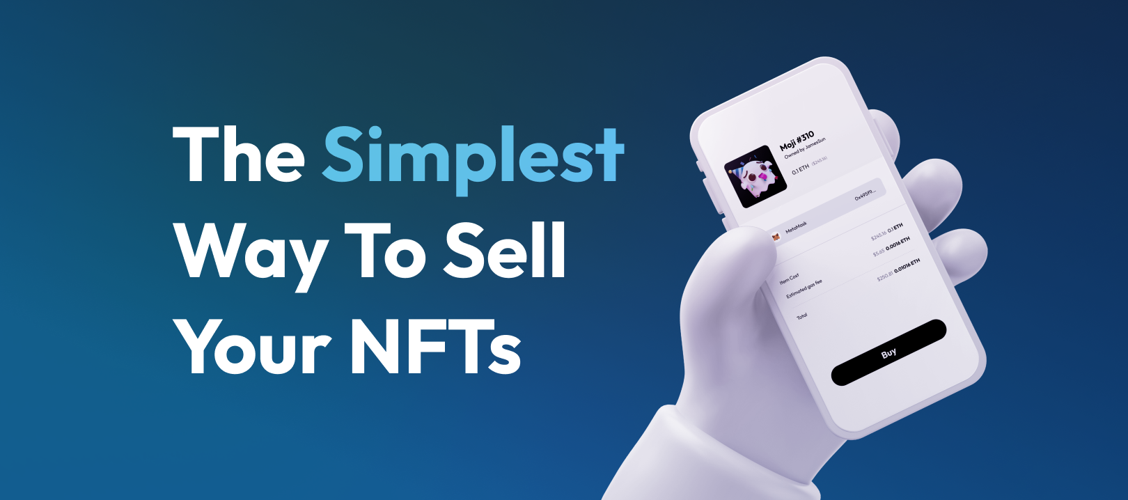 The Simplest Way to Sell Your NFTs