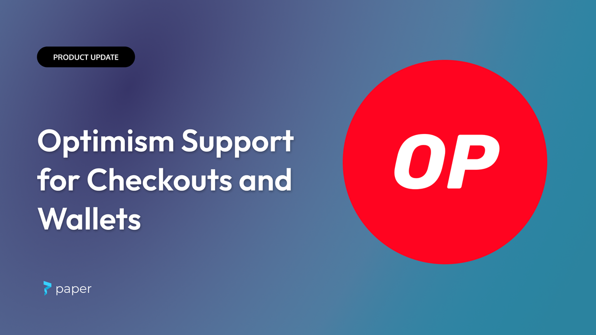 New: Optimism Support for Checkouts & Embedded Wallets